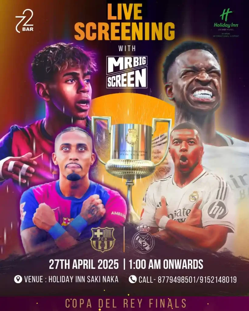 Copa Del Rey Final 2025-Real Madrid vs Barcelona-Andheri